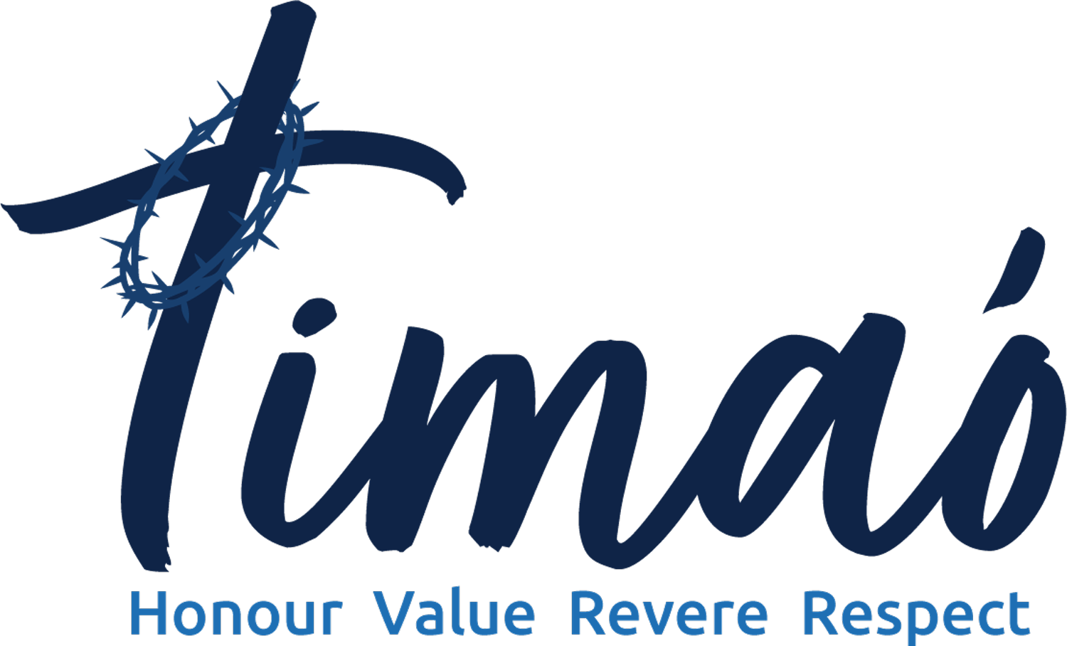 Timaó – Honour, Value, Revere, Respect